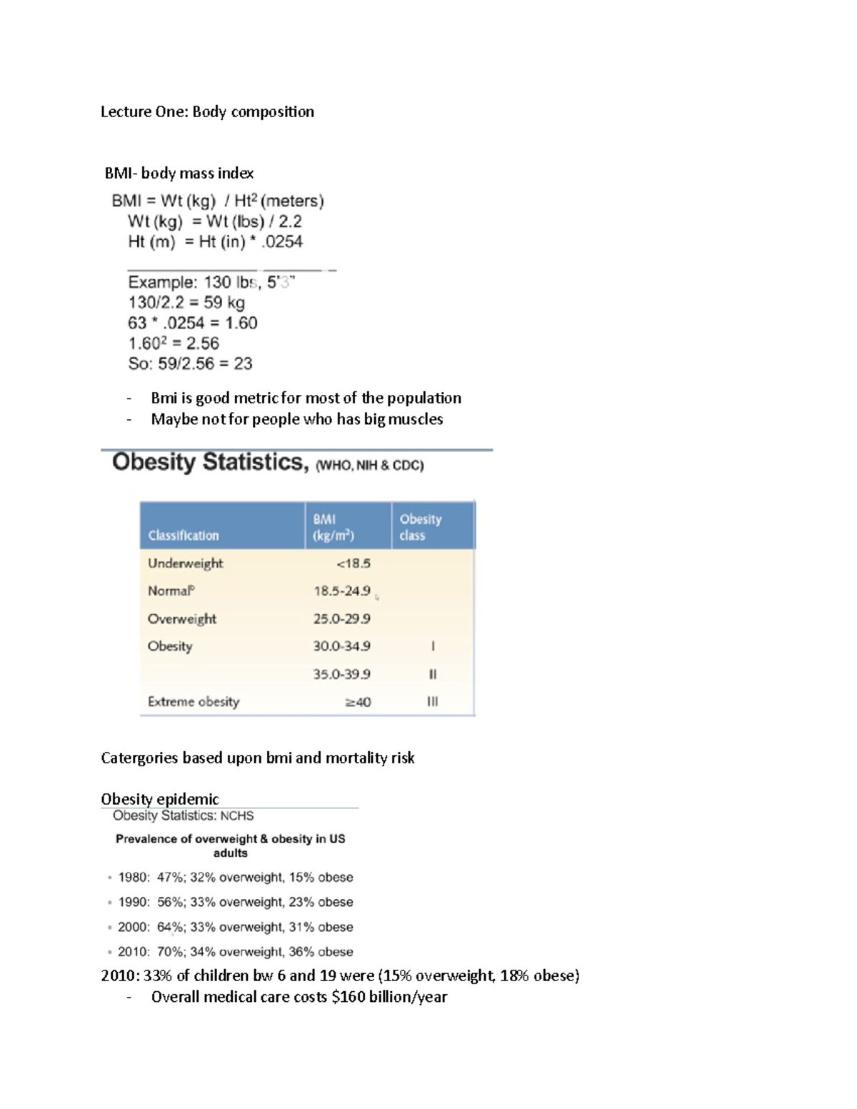 KNES214 exam four notes - Lecture One: Body composition BMI- body mass ...