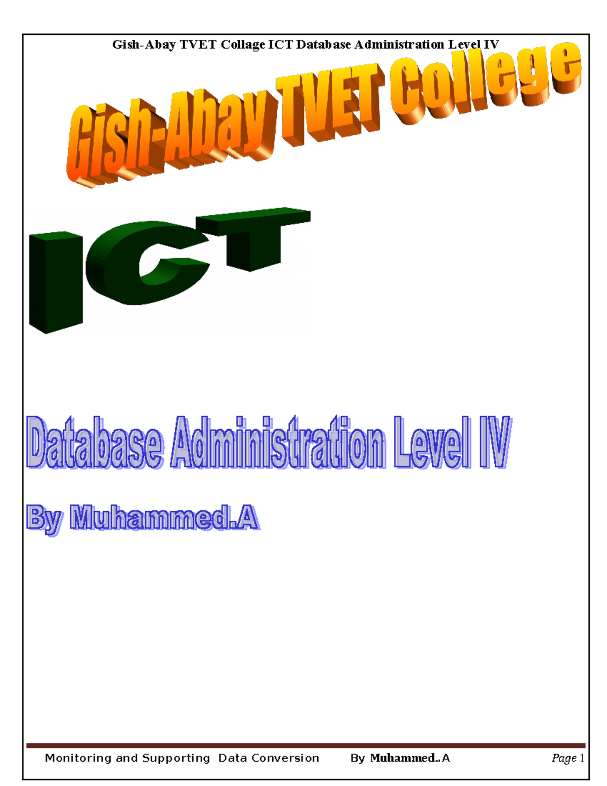 ICT ITS4 04 0811 Monitor and Support Data Conversion - MODULE TITLE ...