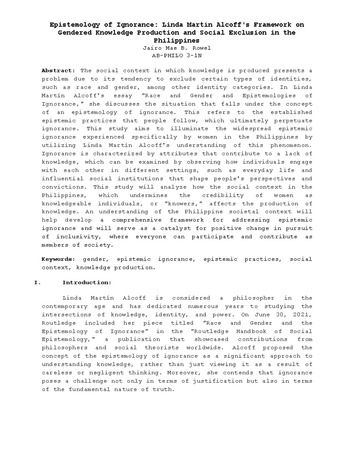 Rowel - Epistemology of Ignorance Linda Martín Alcoff's Framework on ...