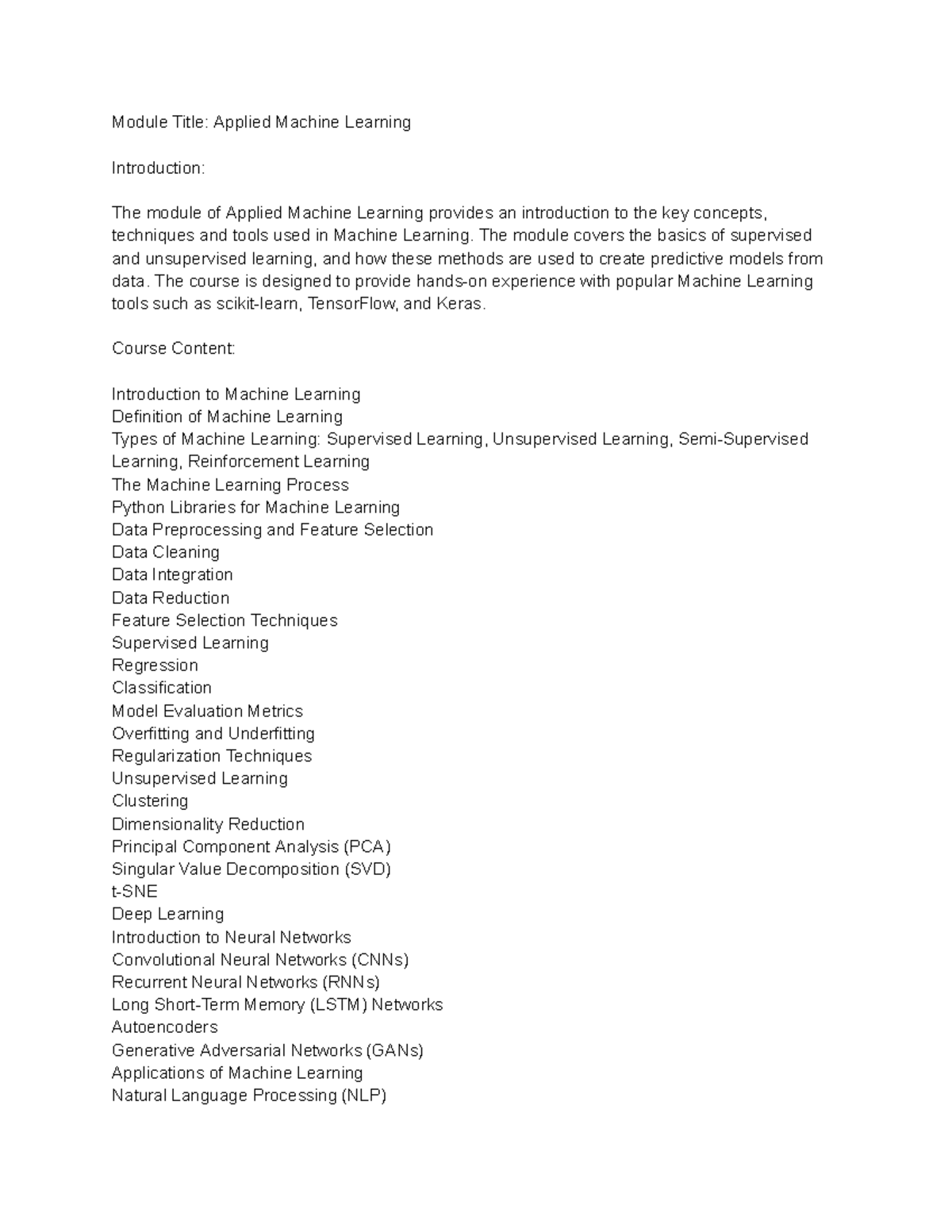 Applied Machine Learning The Module Covers The Basics Of Supervised And Unsupervised Learning