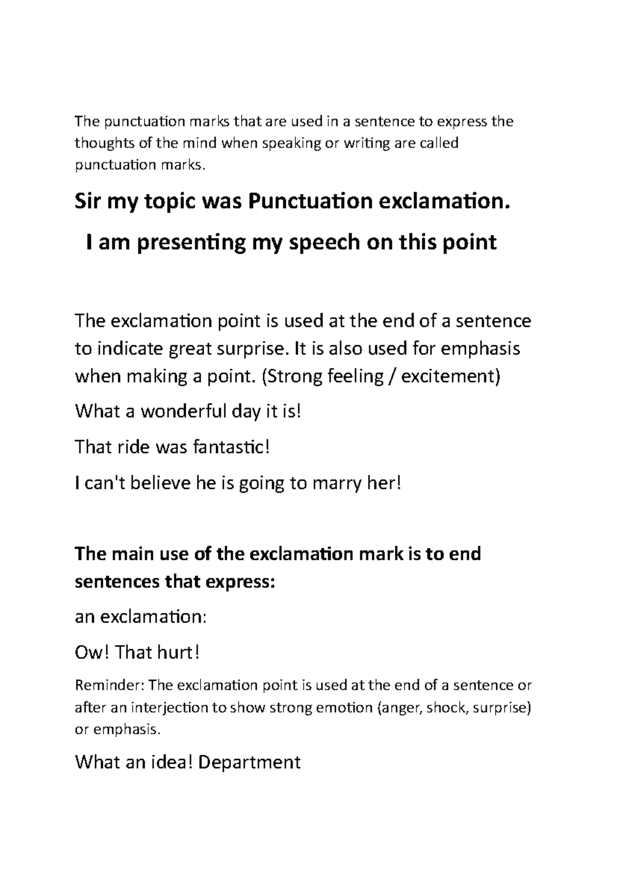 The punctuation marks that are used in a sentence to express the ...