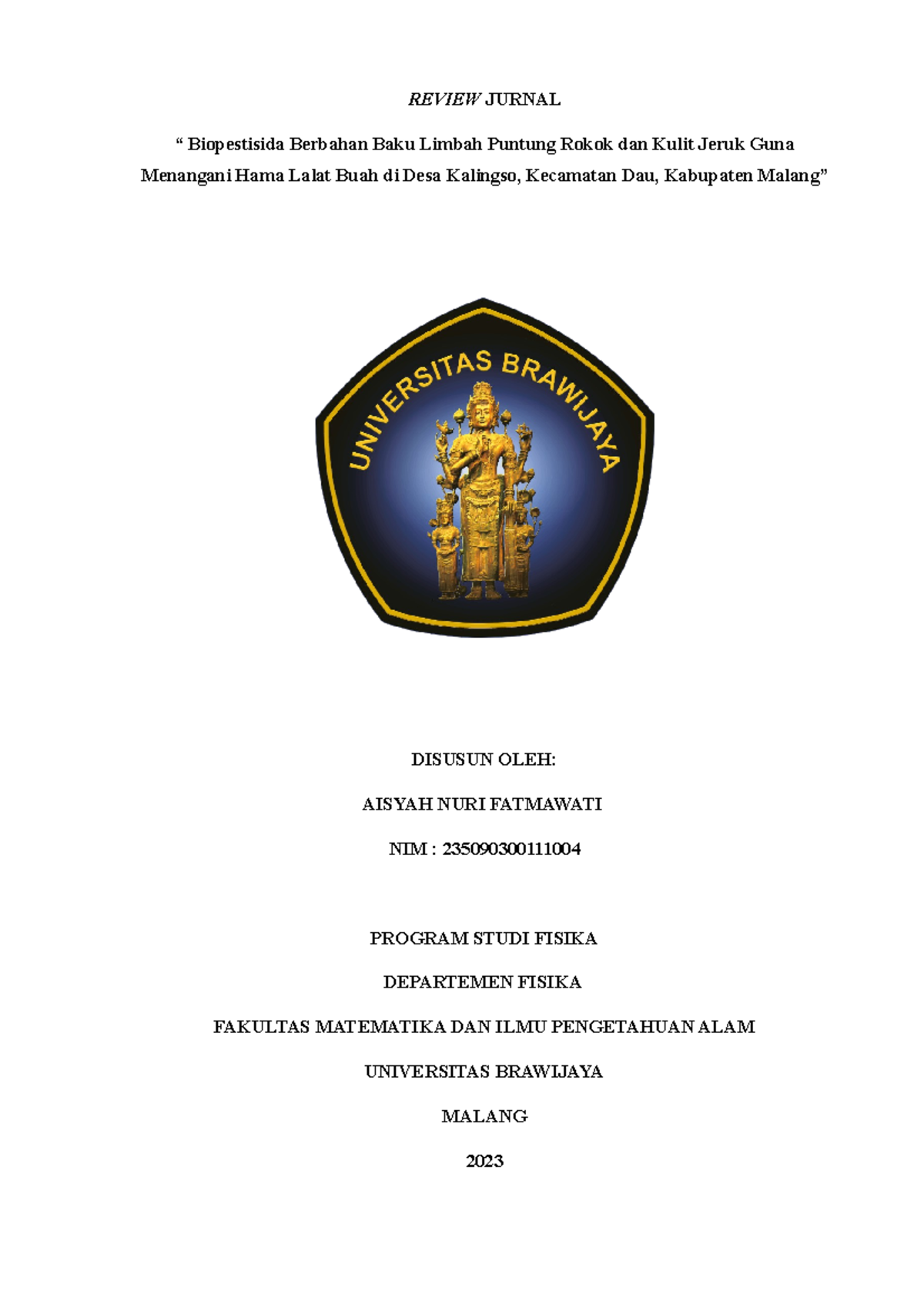 Review Jurnal Watiii - REVIEW JURNAL “ Biopestisida Berbahan Baku ...