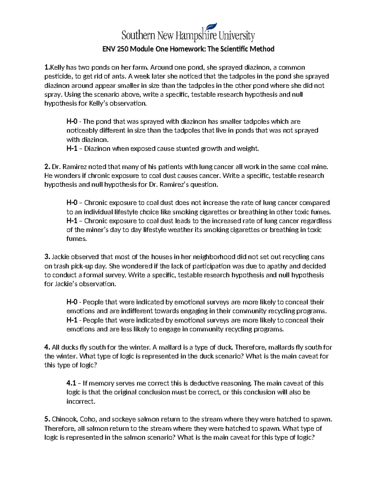 1-2 ENV 250 Module One Homework - Around one pond, she sprayed diazinon ...