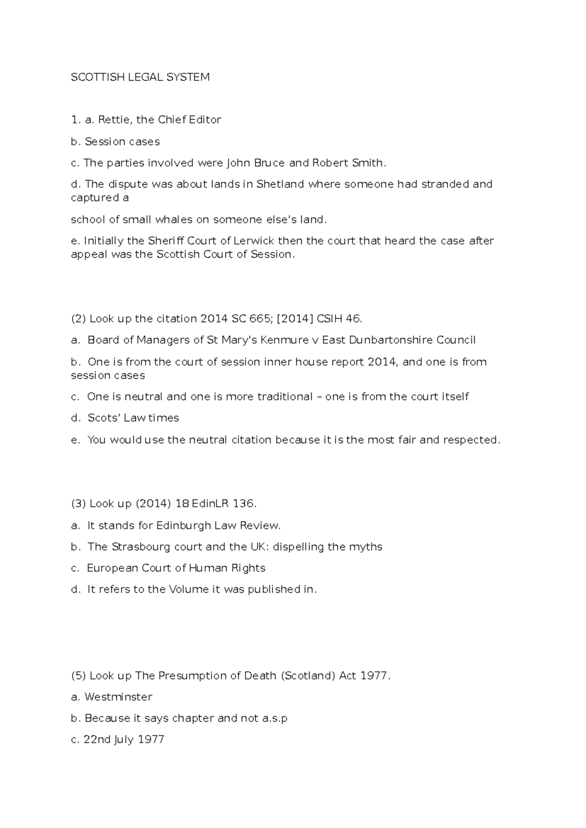 Scottish Legal System 1 - SCOTTISH LEGAL SYSTEM a. Rettie, the Chief ...