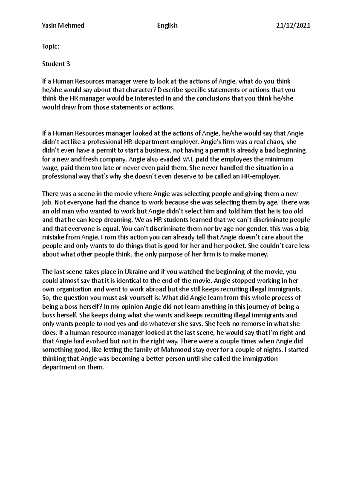 English writing assignment - Yasin Mehmed English 21/12/ Topic: Student ...