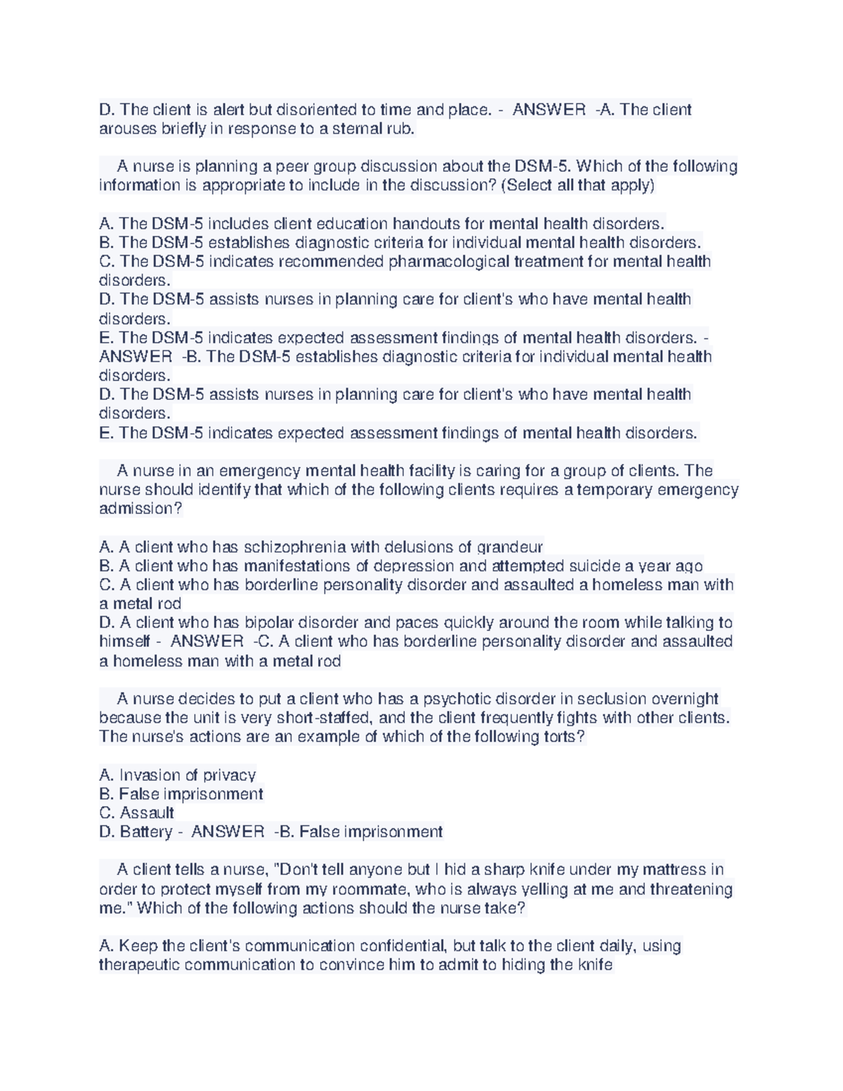 ATI Mental-2 - good - D. The client is alert but disoriented to time ...