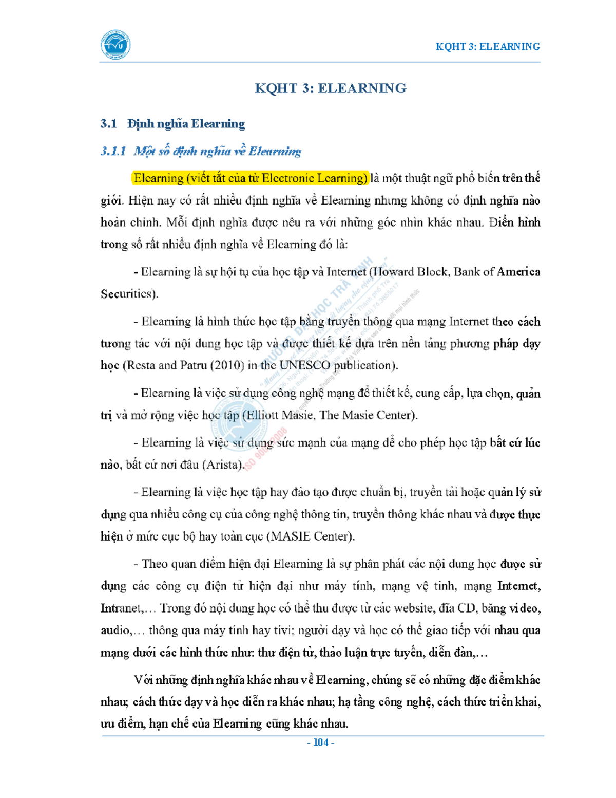 Bài 3 - Giáo trình - Tìm hiểu Elearning - 3 KQHT 3: ELEARNING 3 Đi ̣ nh nghı ̃ a Elearning 3.1 ...