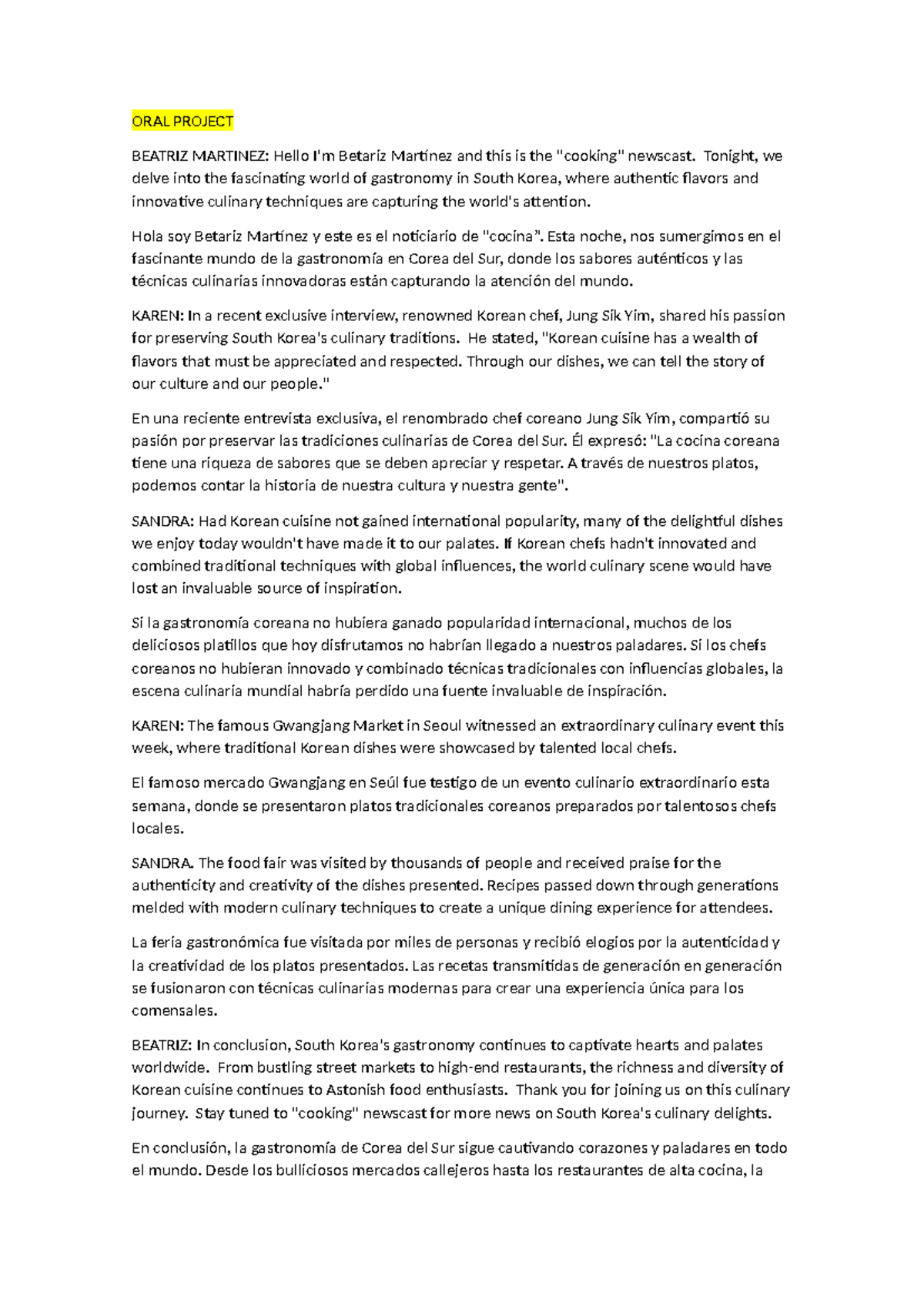 ORAL Project - Guia proyecto oral - ORAL PROJECT BEATRIZ MARTINEZ: Hello I'm Betariz Martínez ...