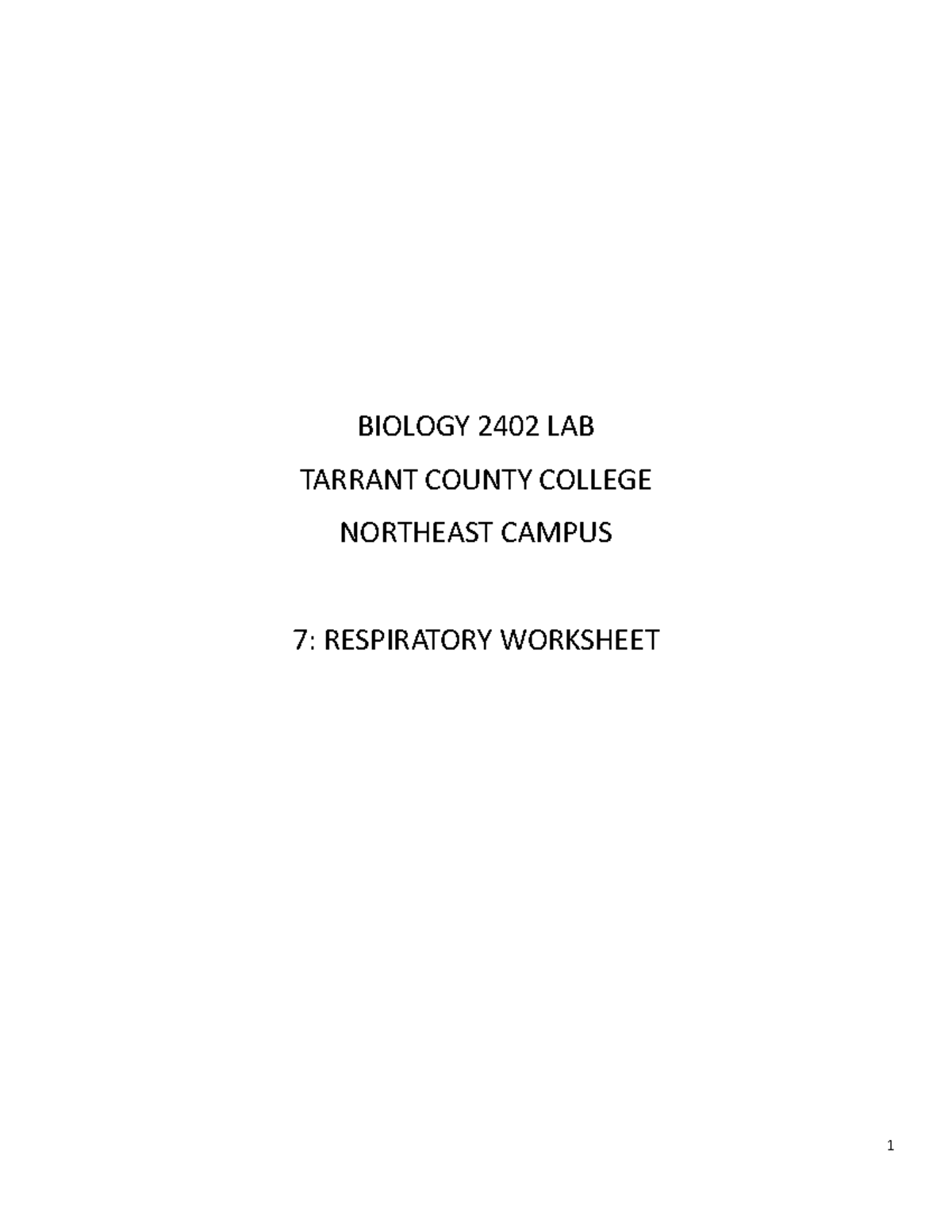 Respiratory+Worksheet - BIOLOGY 2402 LAB TARRANT COUNTY COLLEGE ...
