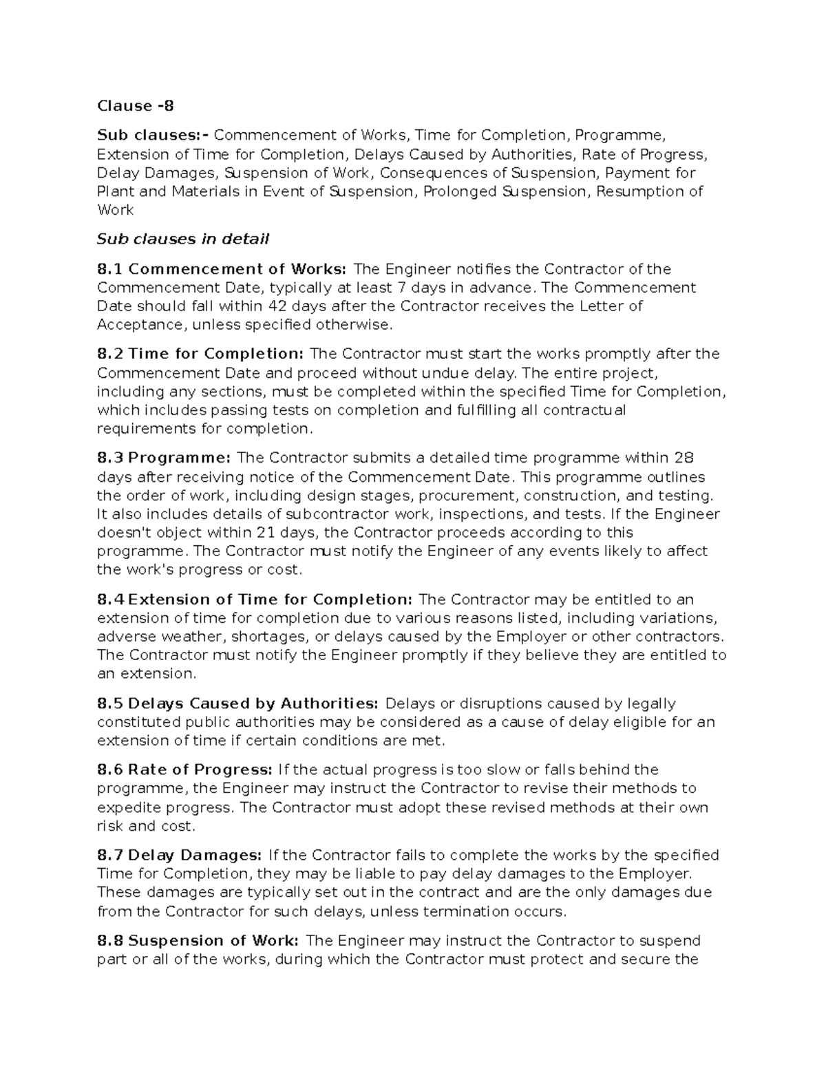 Clause 8 - Clause - Sub clauses:- Commencement of Works, Time for ...
