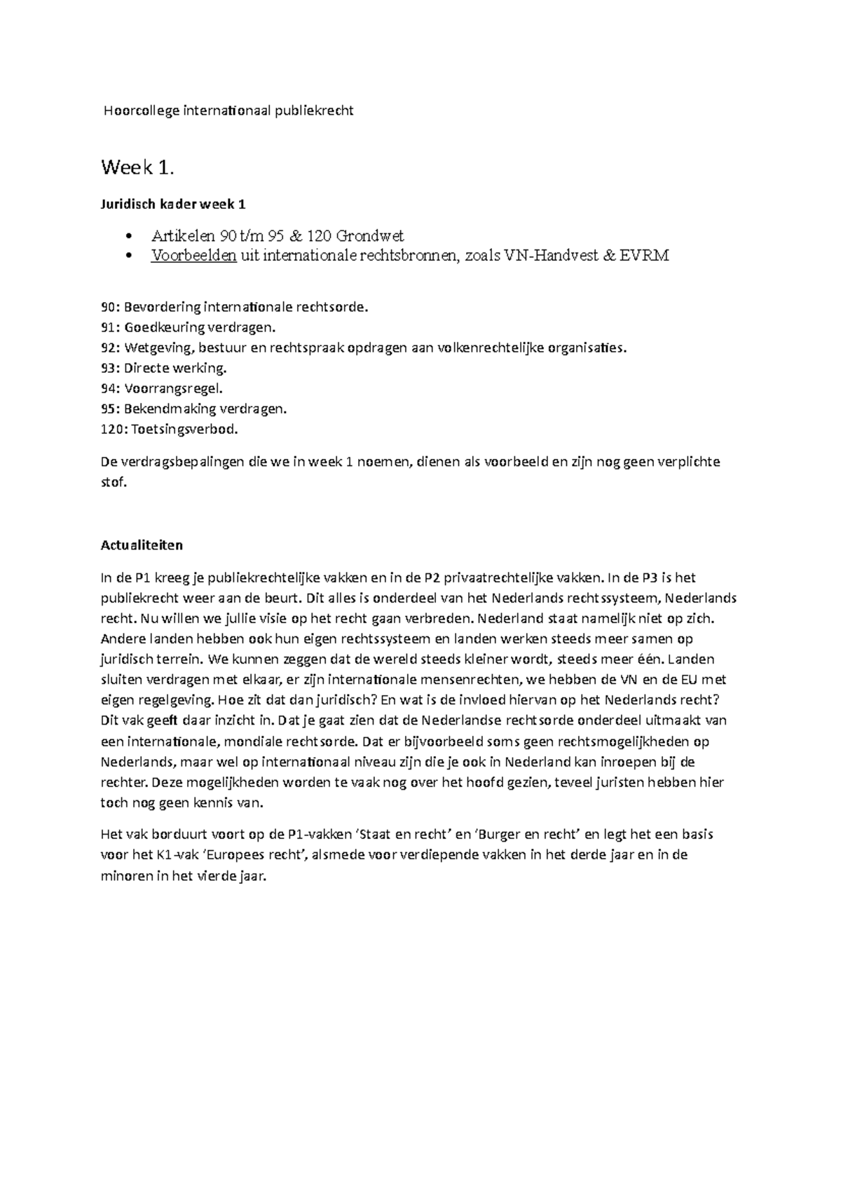 Hoorcollege - Juridisch kader week 1 Artikelen 90 t/m 95 & 120 Grondwet ...