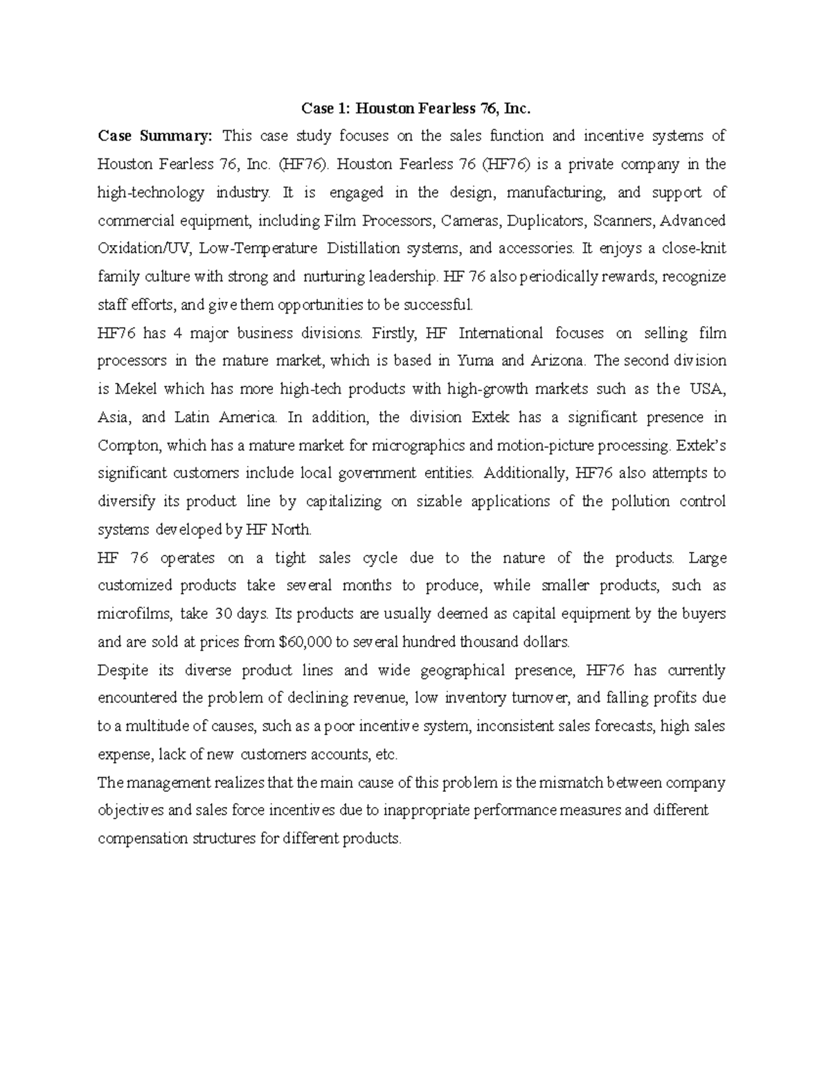 Written Case #1 - Cade study answer - Case 1: Houston Fearless 76, Inc ...