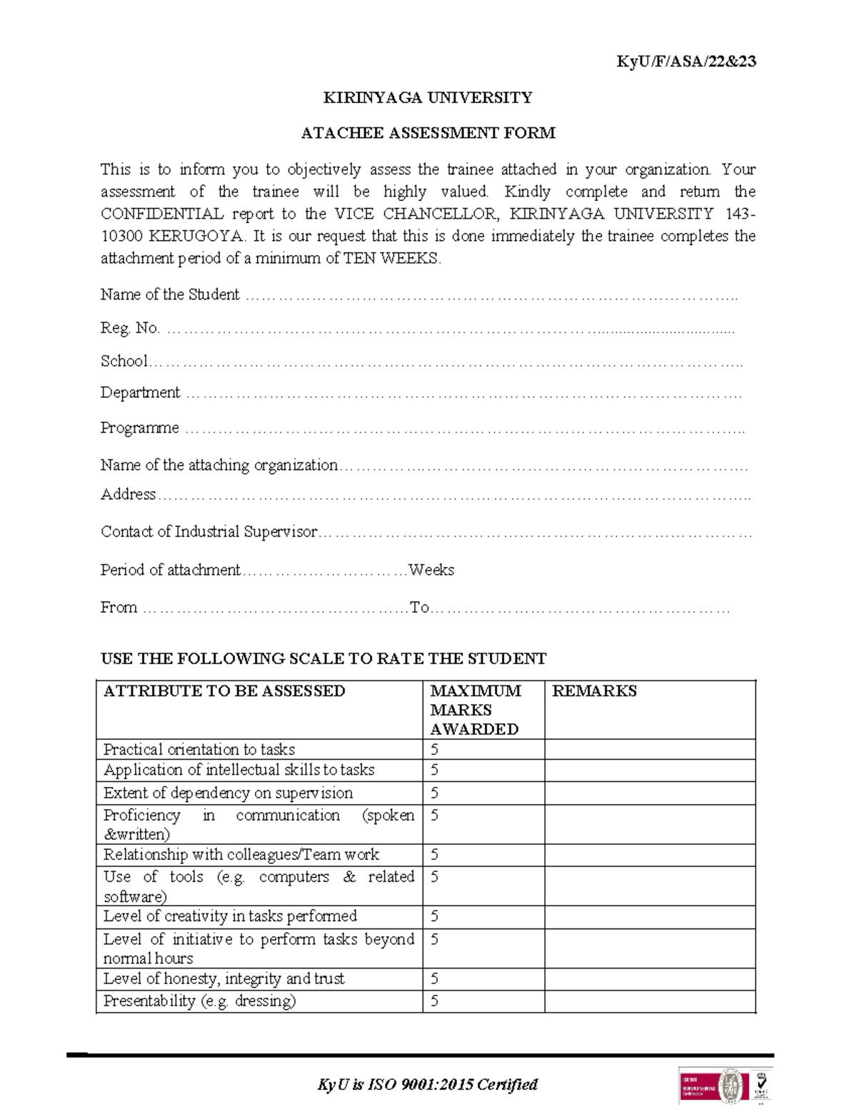JULY 2024 assessment form - KyU/F/ASA/22& KIRINYAGA UNIVERSITY ATACHEE ...