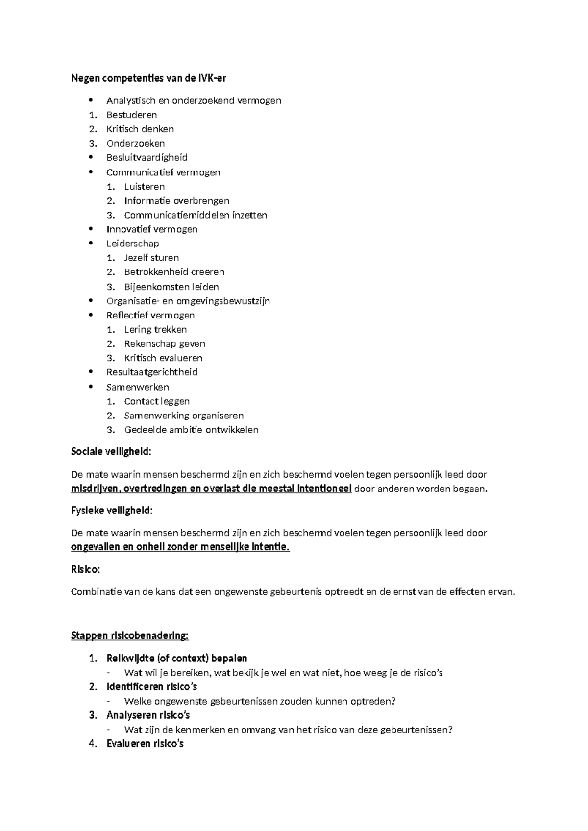 Samenvatting colleges 1 tm4 - Negen competenties van de IVK-er ...