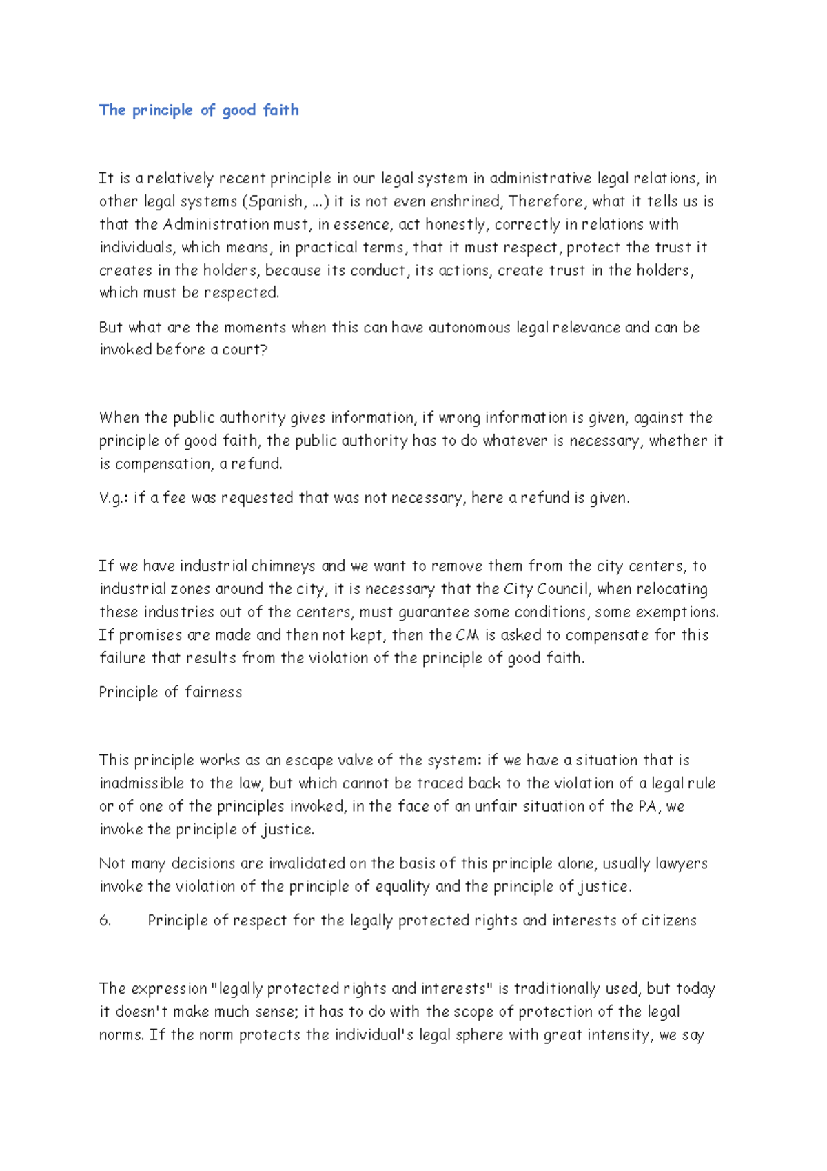 The principle of good faith 6 - ..) it is not even enshrined, Therefore ...