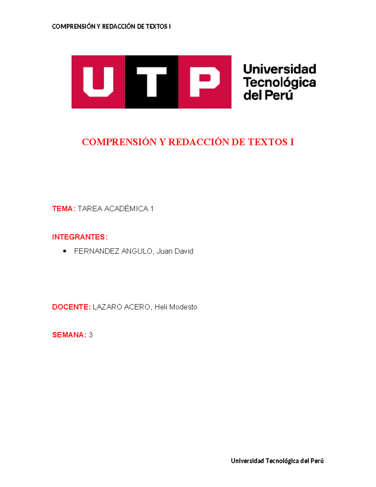 Entrega de la PC1 - texto argumentativo - COMPRENSIÓN Y REDACCIÓN DE TEXTOS I TEMA: TAREA ...
