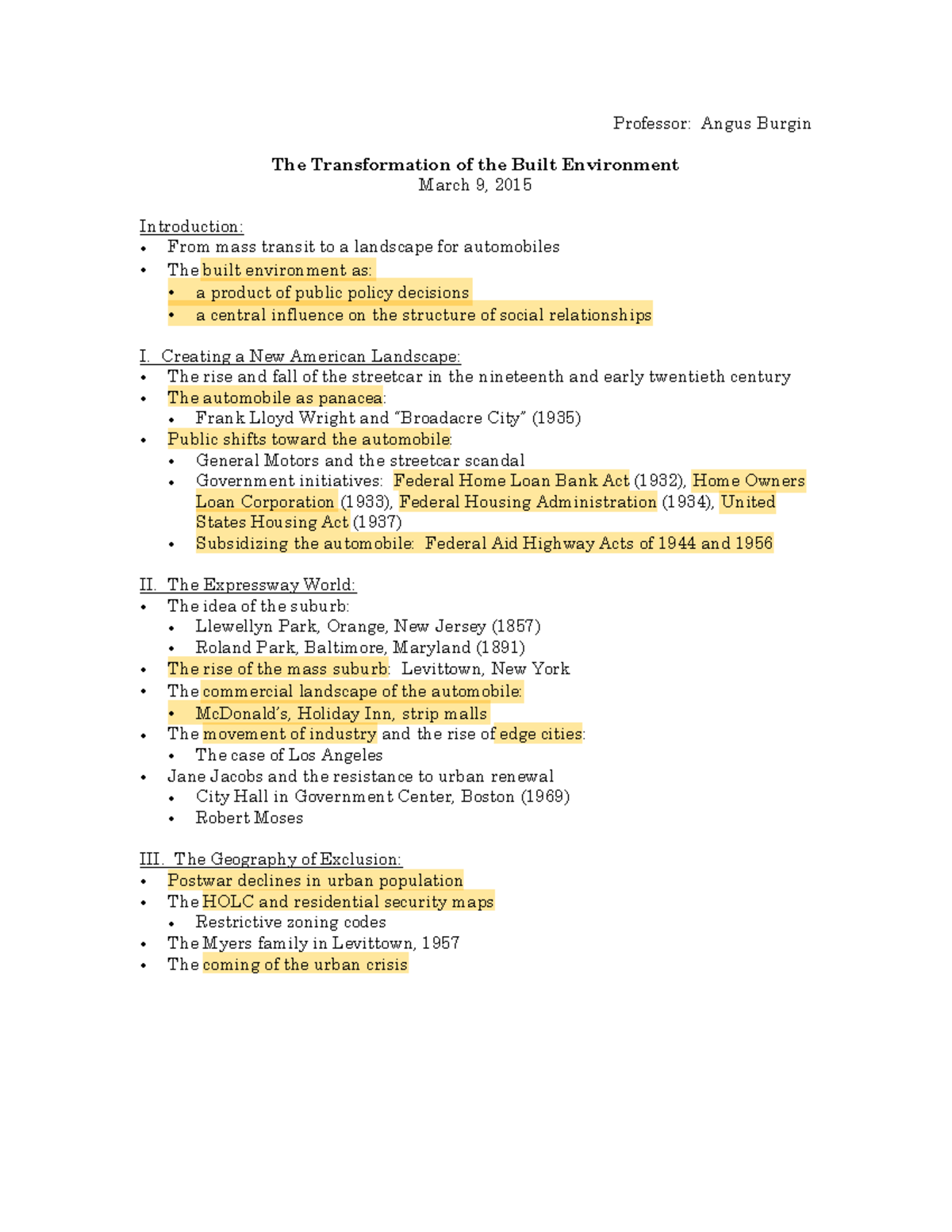 Lecture 13 - Professor: Angus Burgin The Transformation of the Built ...