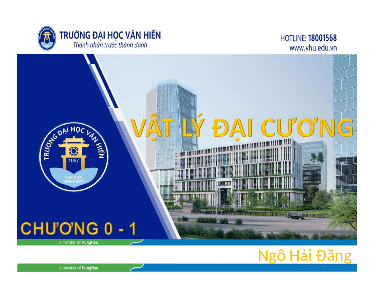 Chuong 1 - Tai lieu on tap vldc - Ngô Hải Đăng NỘI DUNG HỌC PHẦN VẬT LÝ ...