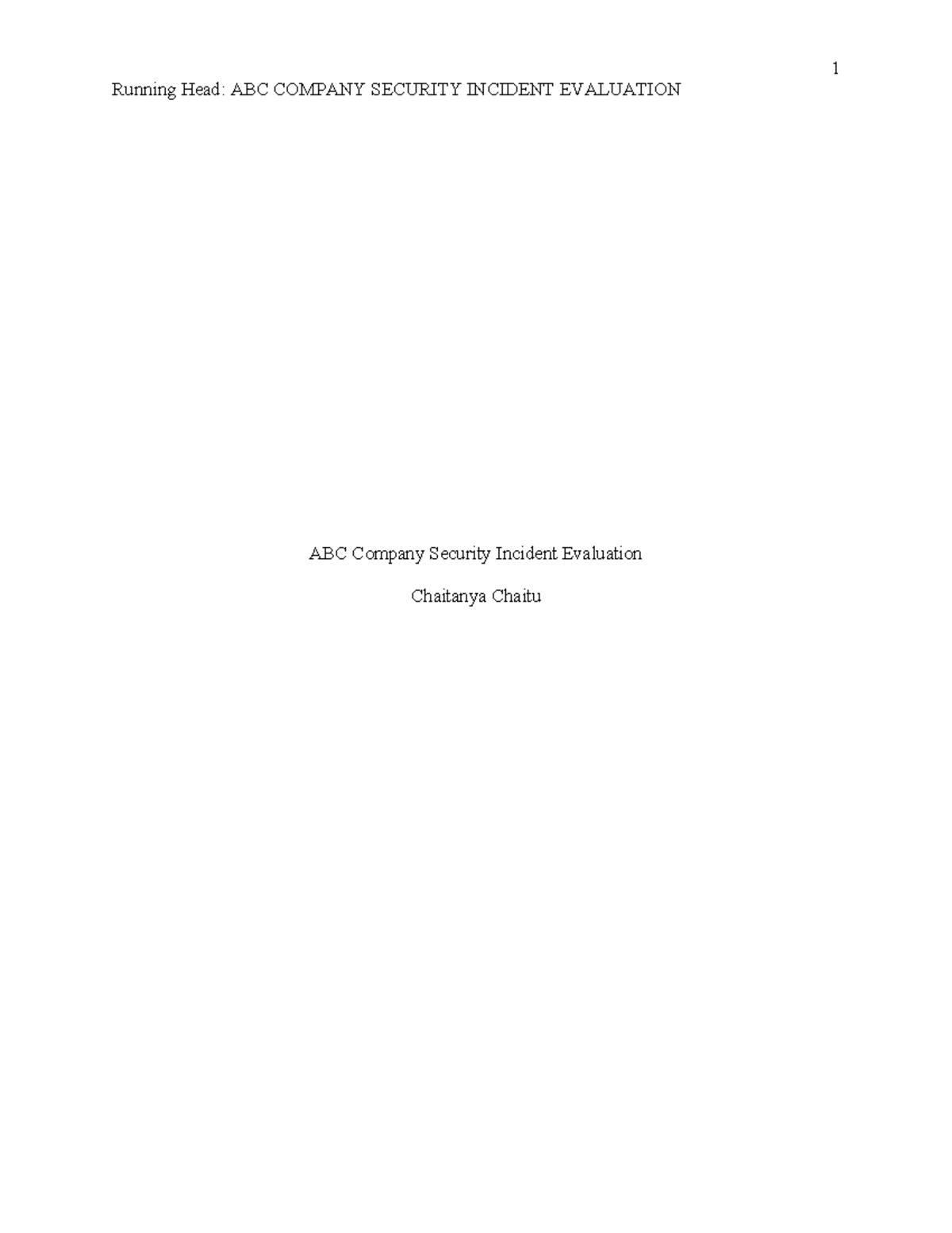 ABC Incident Evaluation - Running Head: ABC COMPANY SECURITY INCIDENT ...