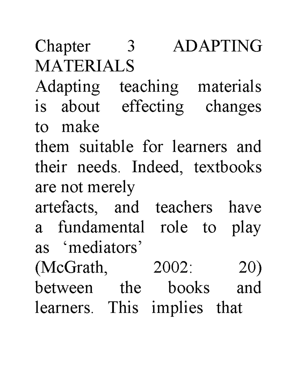 Materials adaptation - Chapter 3 ADAPTING MATERIALS Adapting teaching ...
