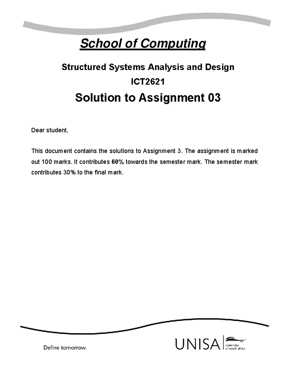 ICT2621 Assignment 3 Solutions - 1 School of Computing Structured Systems Analysis and Design ...