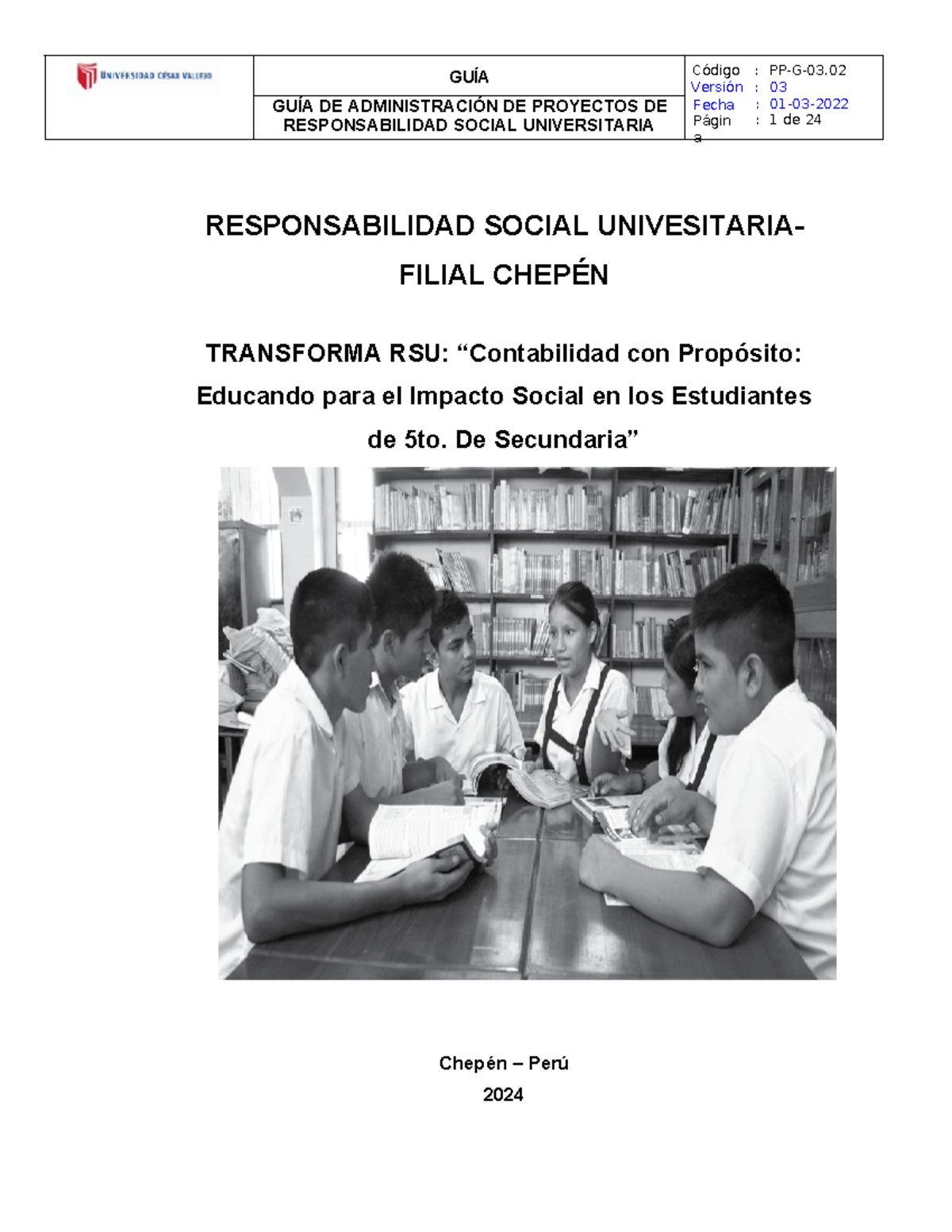 Proyecto RSU 2024 - Versión : 03 GUÍA DE ADMINISTRACIÓN DE PROYECTOS DE RESPONSABILIDAD SOCIAL ...