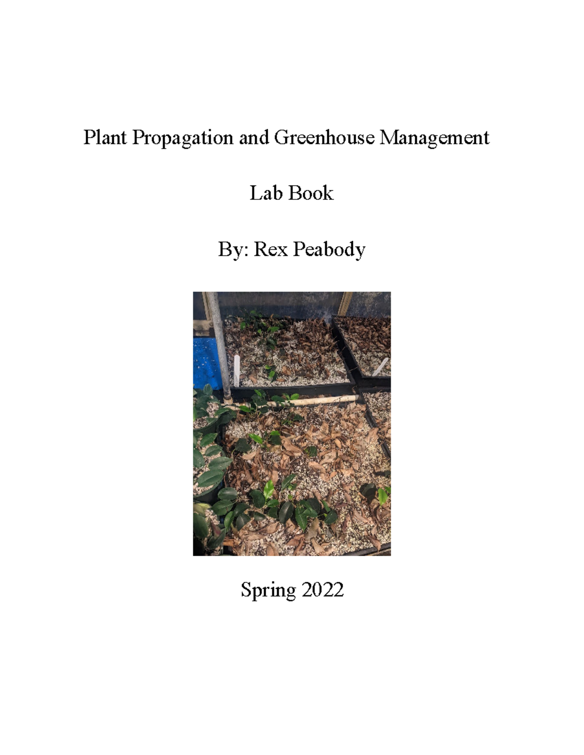 Plant Propagation and Greenhouse Management LAB OBSERVATIONS - Plant ...