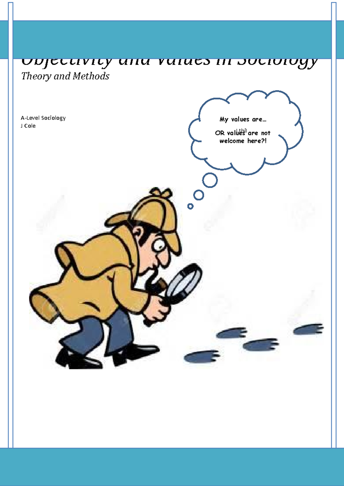 Copy of Objectivity and Values in Sociology booklet - Objectivity and ...