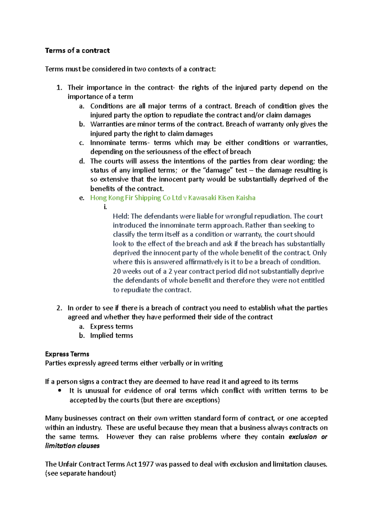 Terms of a contract - Terms of a contract Terms must be considered in ...