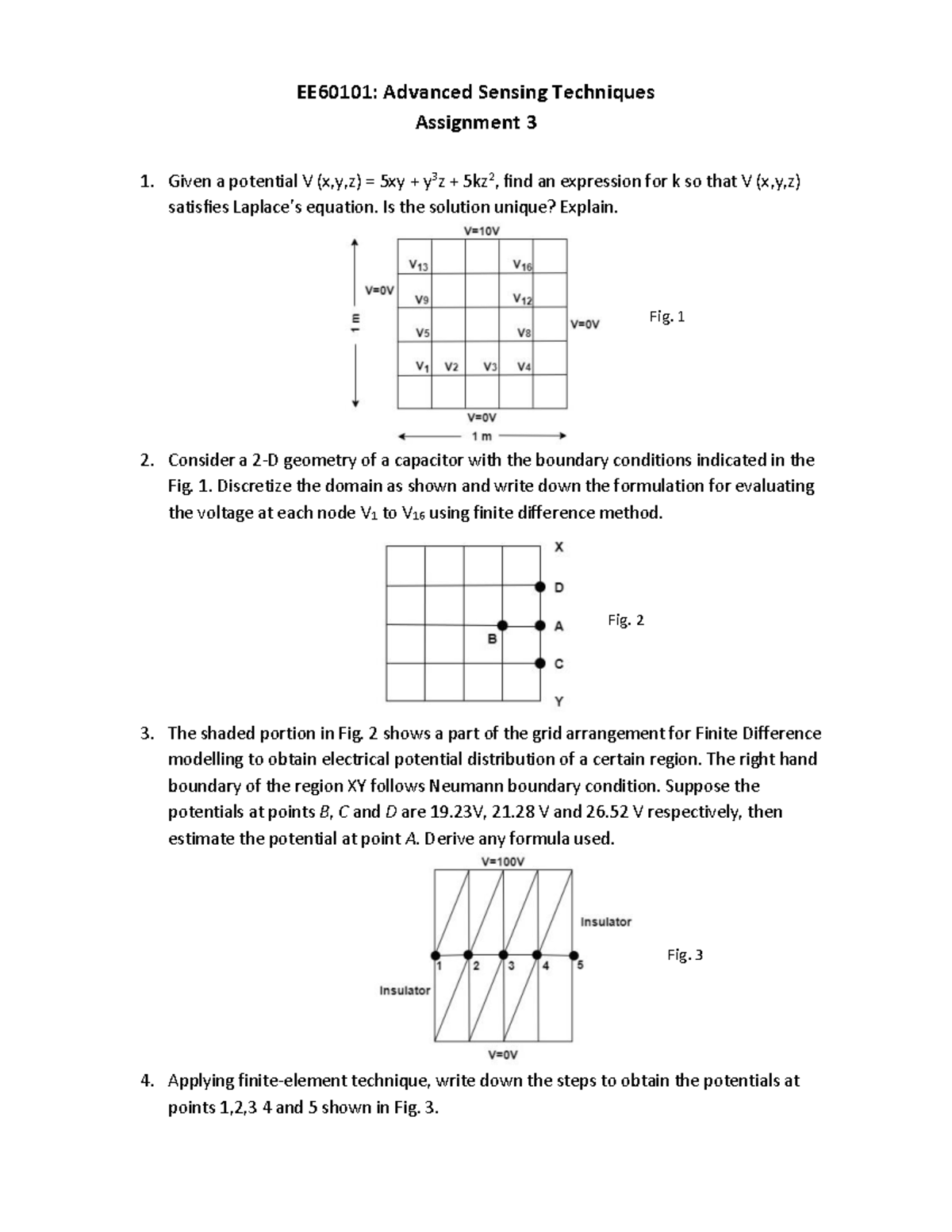 Assignment 3 - EE60101: Advanced Sensing Techniques Assignment 3 Given a potential V (x,y,z ...