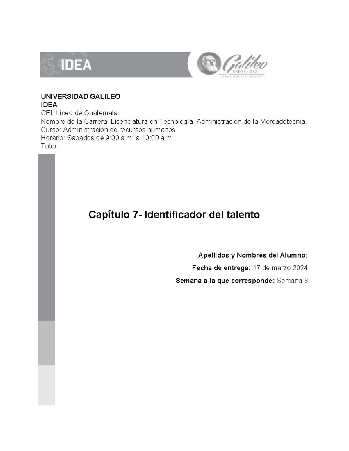 Semana 8 RRHH - UNIVERSIDAD GALILEO IDEA CEI: Liceo de Guatemala ...
