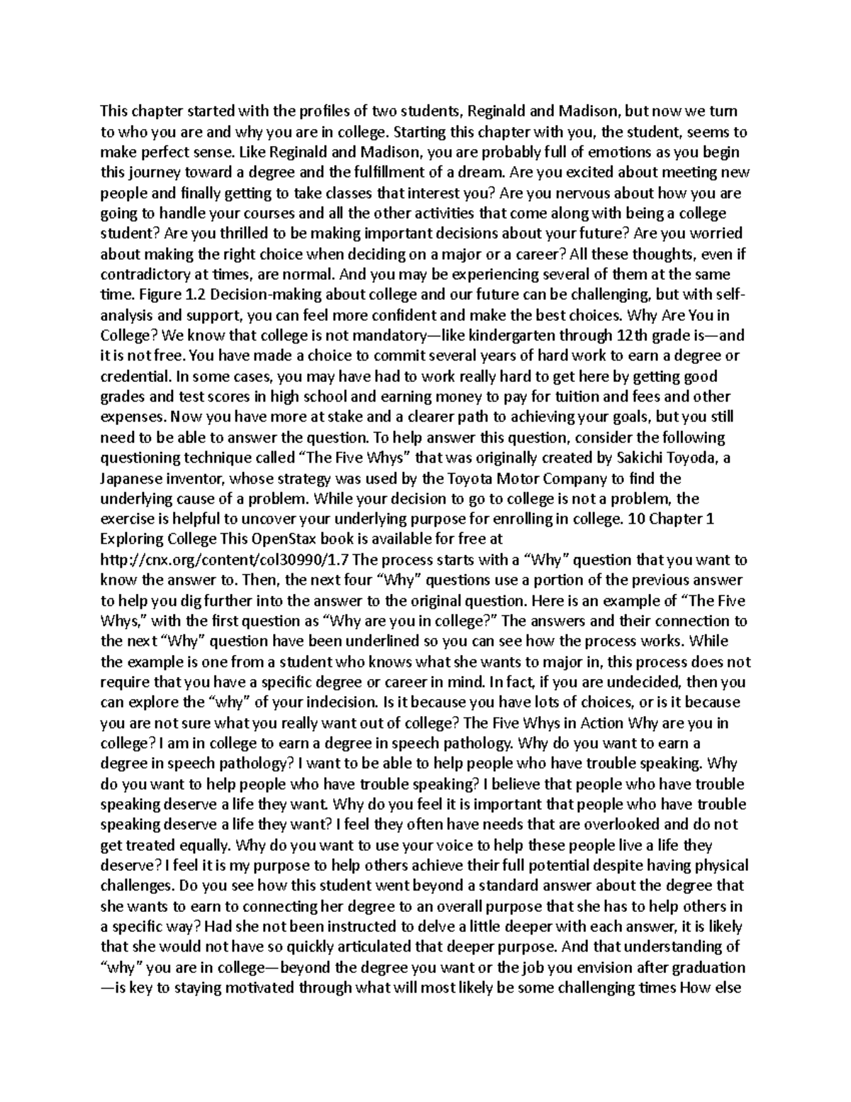 Reading 6 - This chapter started with the profiles of two students ...