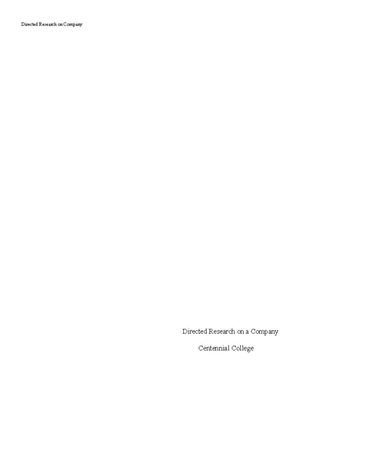 Sample near perfect Directed Research on Company for format etc ...