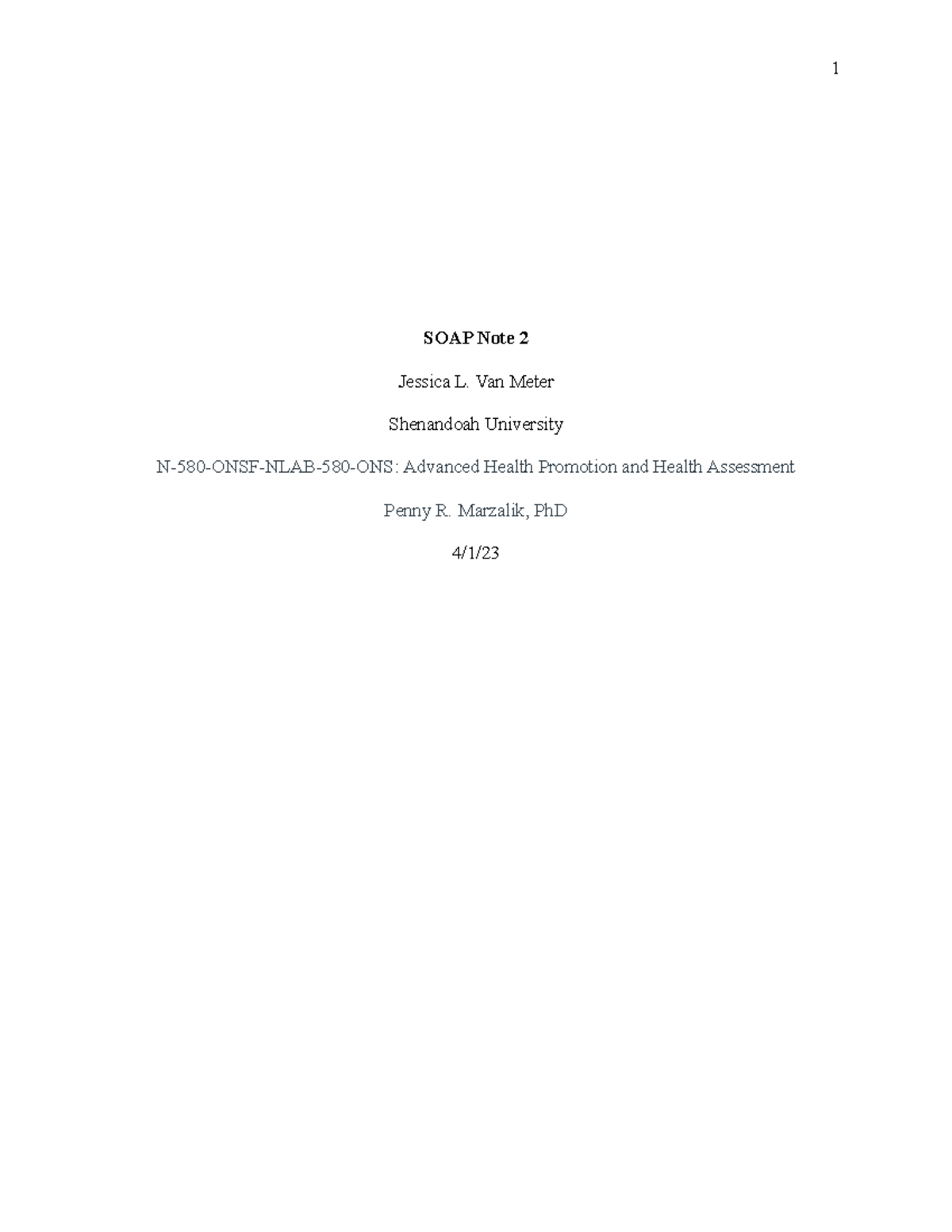 SOAP Note 2 - Soap note example - SOAP Note 2 Jessica L. Van Meter ...