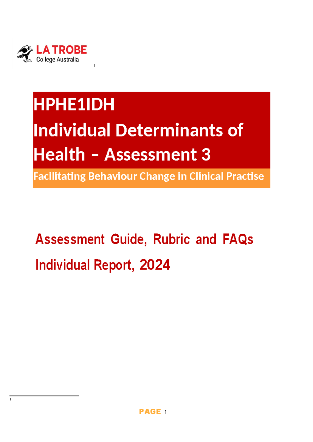IDH Assessment 3 Task Guide and FAQ 2024 V2 - ####### 1 Assessment ...