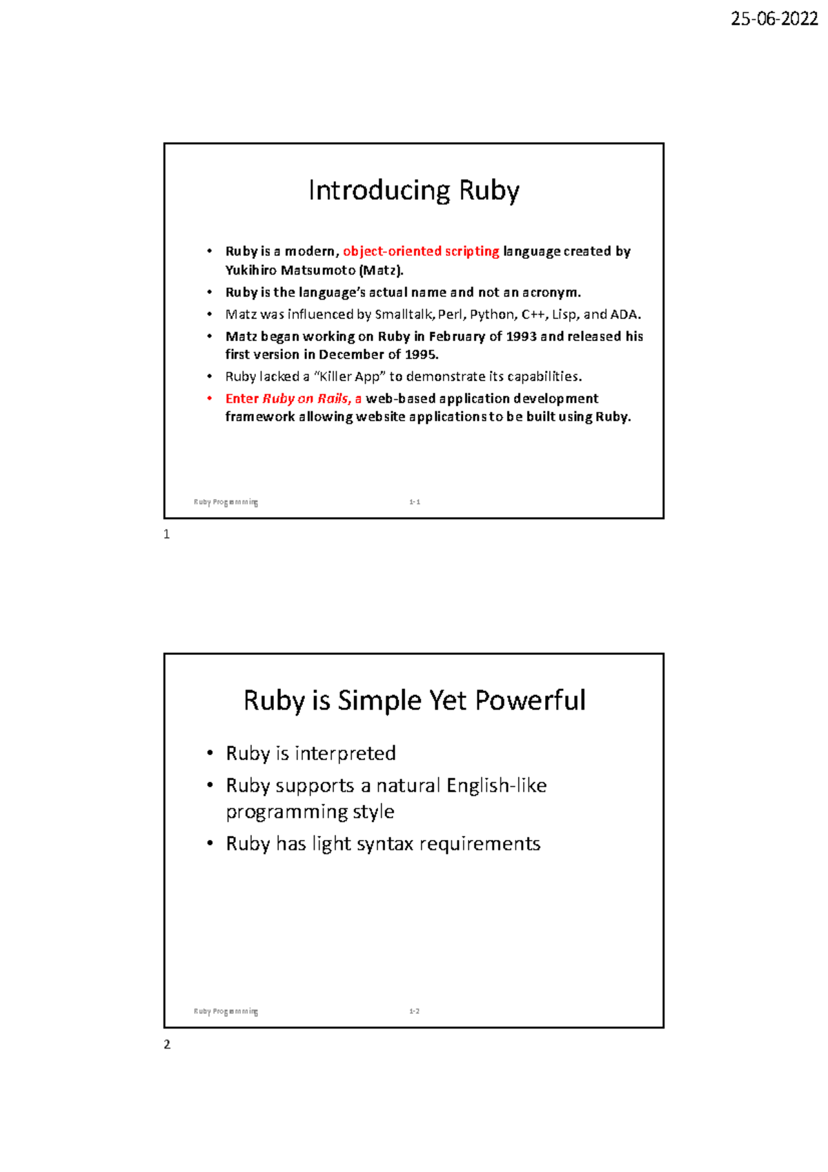 Scripting Languages by Pavan Narsimha Rao - Ruby Programming 1 - 1 Introducing Ruby • Ruby is a ...