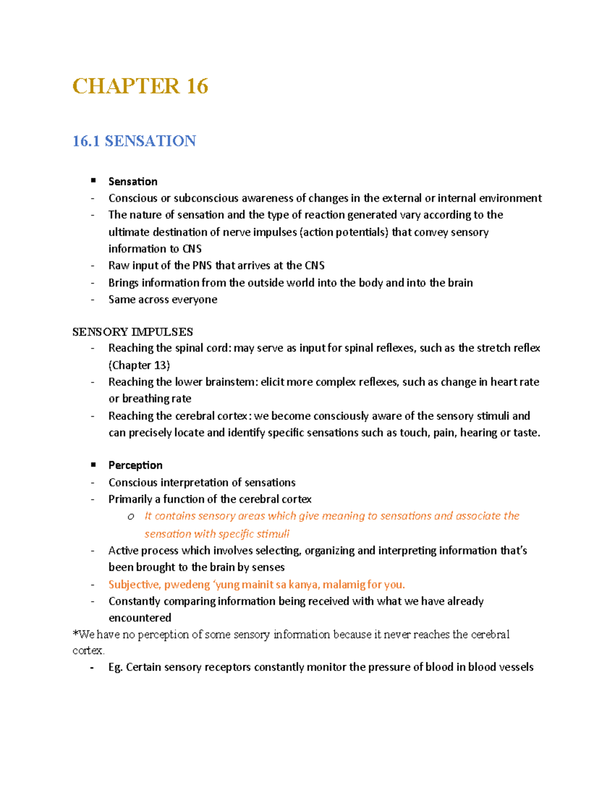 Chapter 17 — Special Senses - CHAPTER 16 16 SENSATION Sensation ...