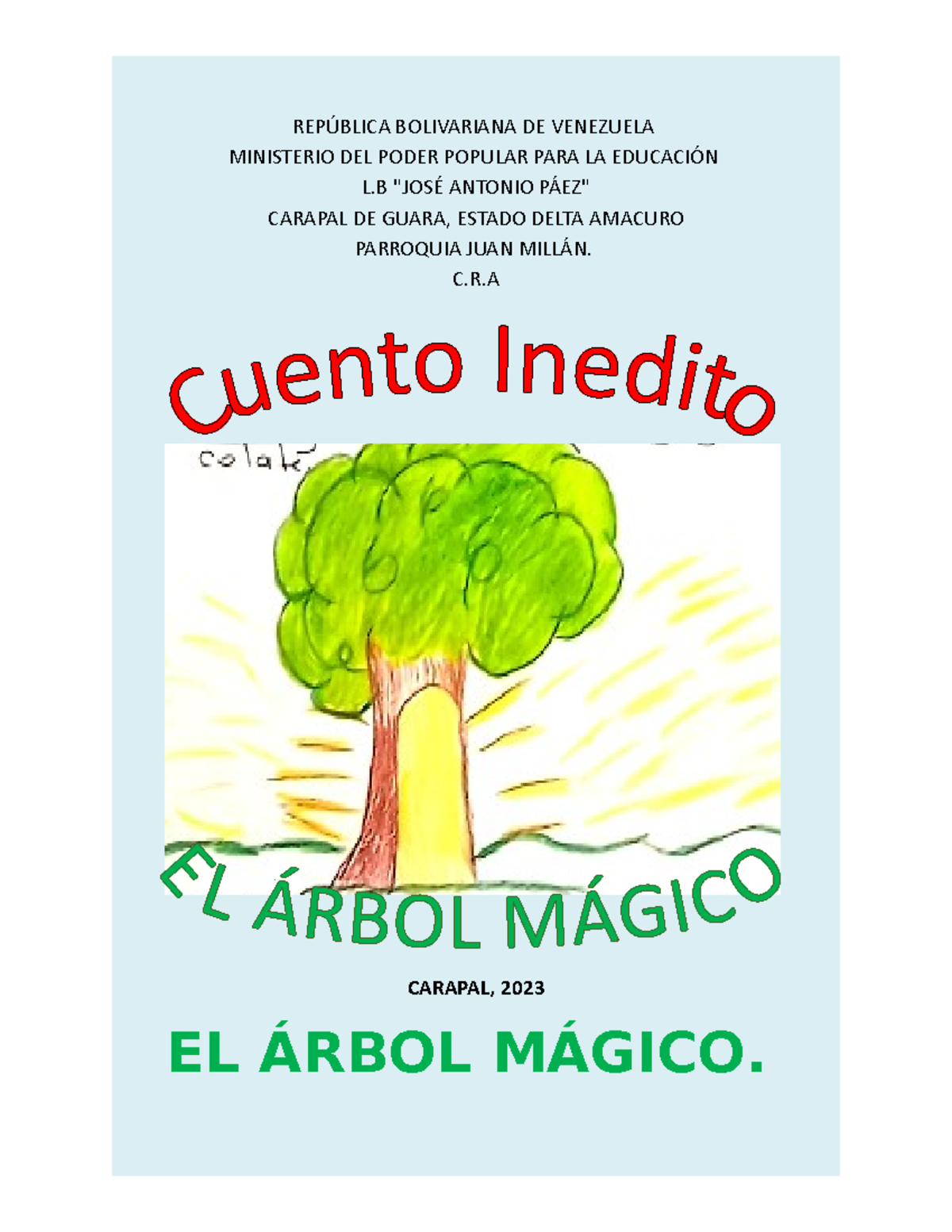 Cuento Liceo JOSE Antonio PAEZ - REPÚBLICA BOLIVARIANA DE VENEZUELA ...
