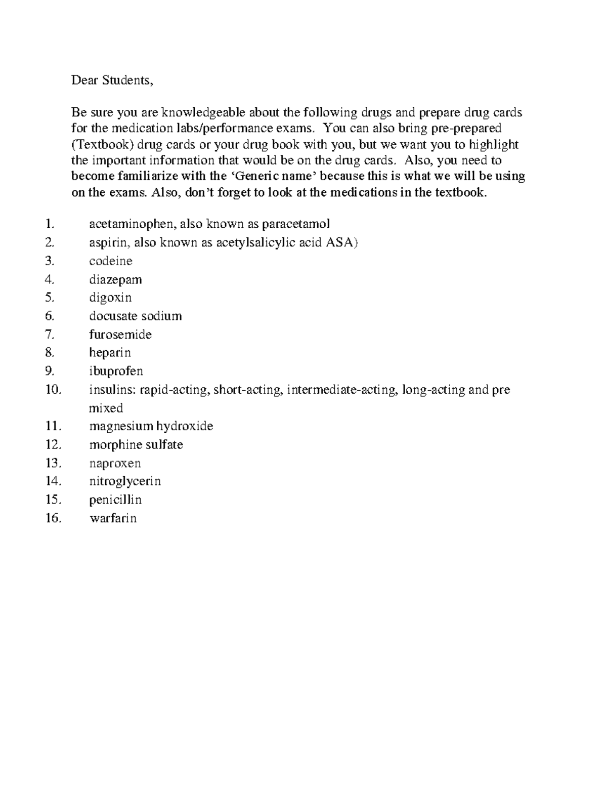 Medication List - Dear Students, Be sure you are knowledgeable about ...