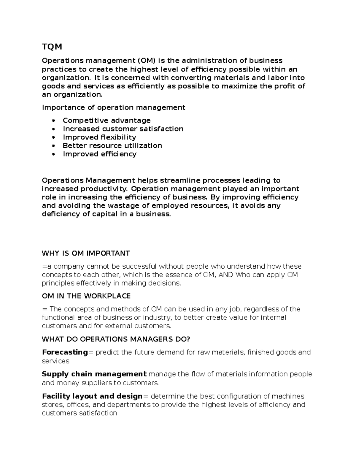 WHY IS OM Important - ........................ - TQM Operations management (OM) is the - Studocu