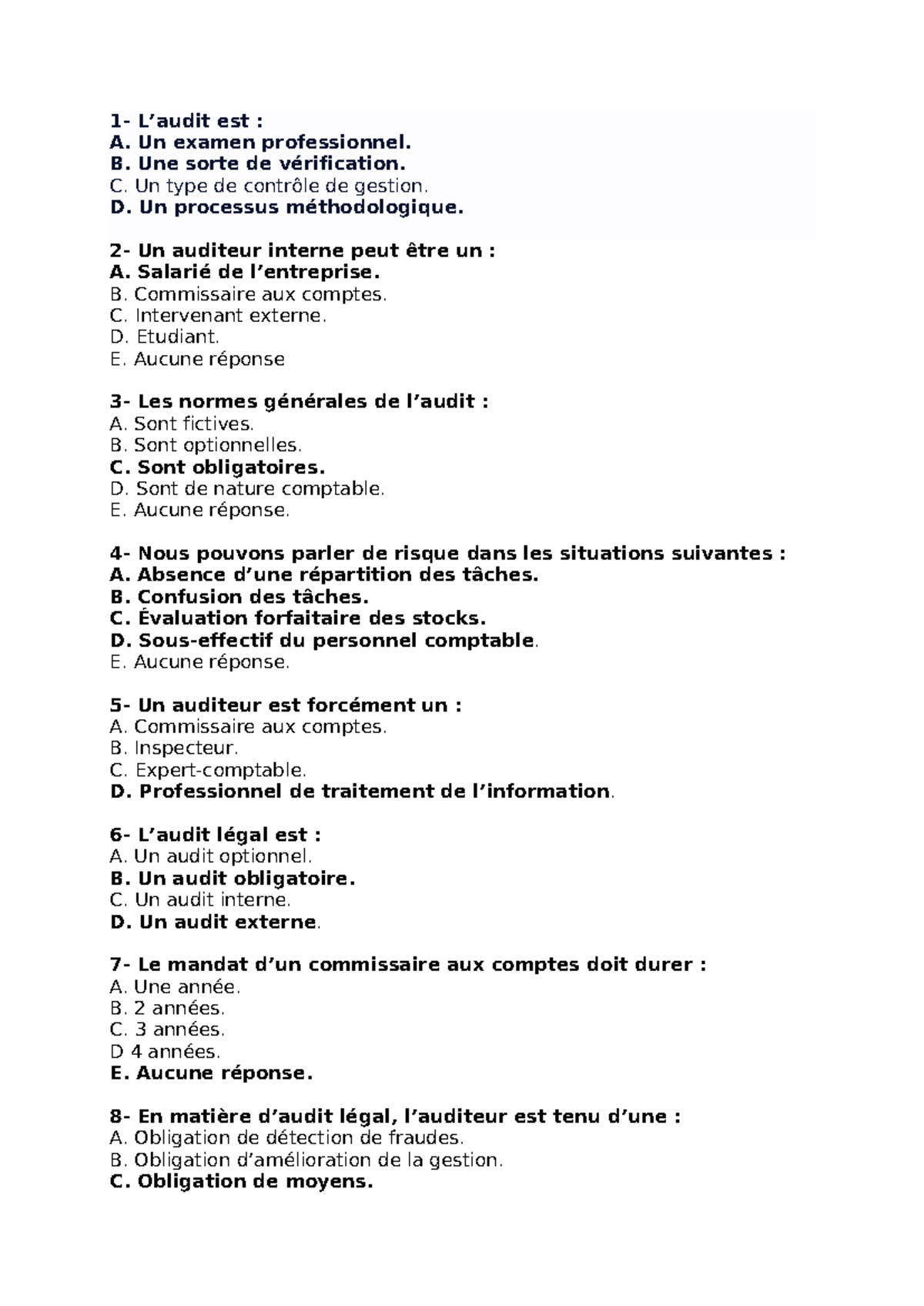 Audit - Important - 1- L’audit est : A. Un examen professionnel. B. Une ...