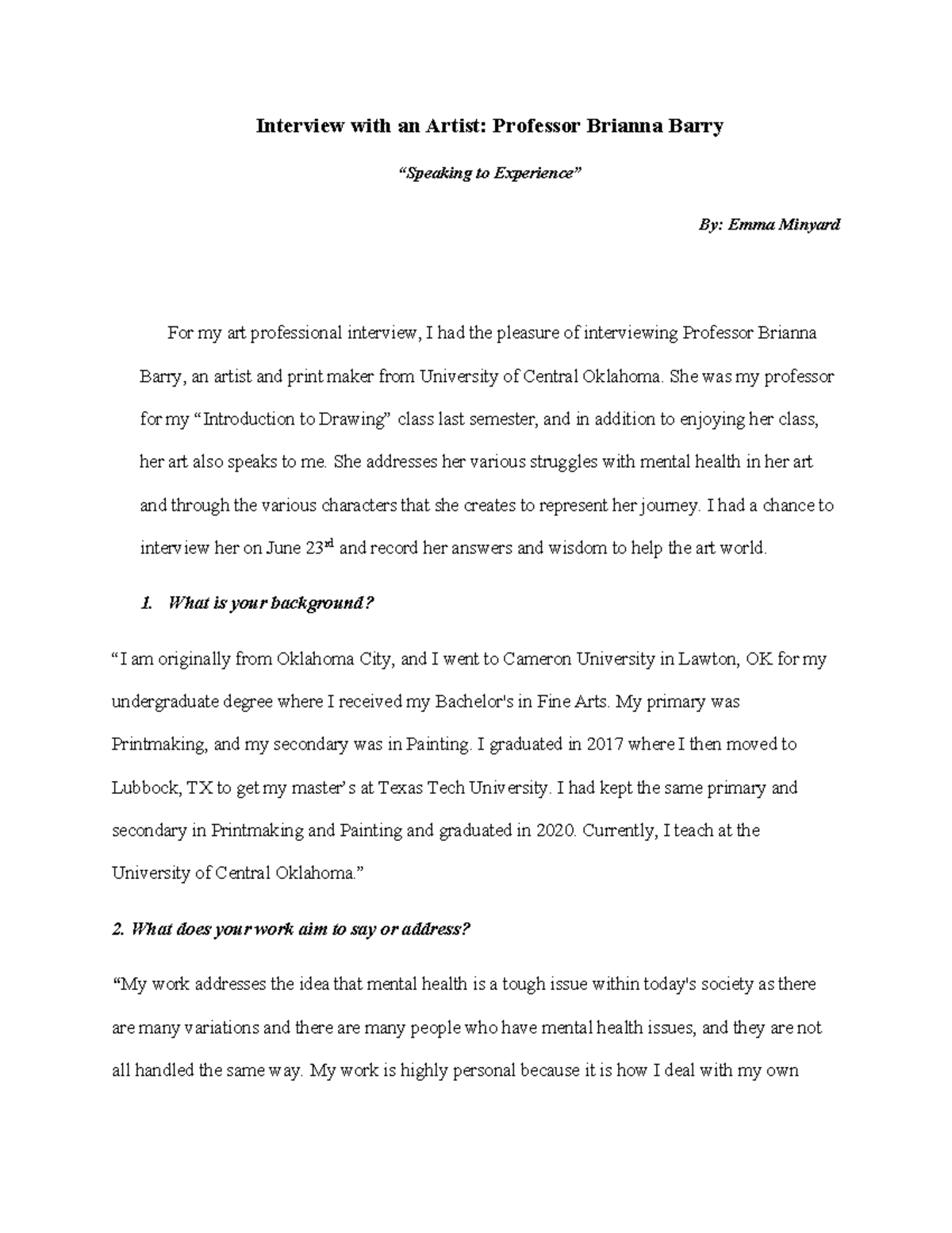 Interview with an Artist - She was my professor for my “Introduction to ...