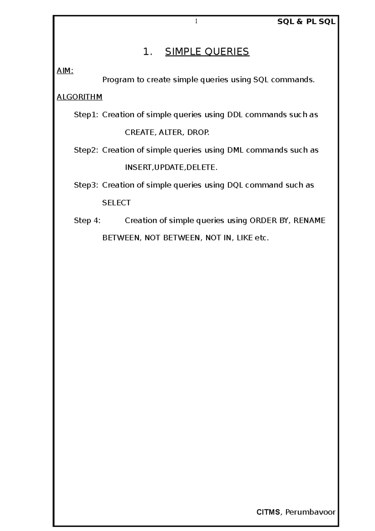 Rdbms - Calicut university Kerala Thrissur - SQL & PL SQL SIMPLE QUERIES AIM: Program to create ...