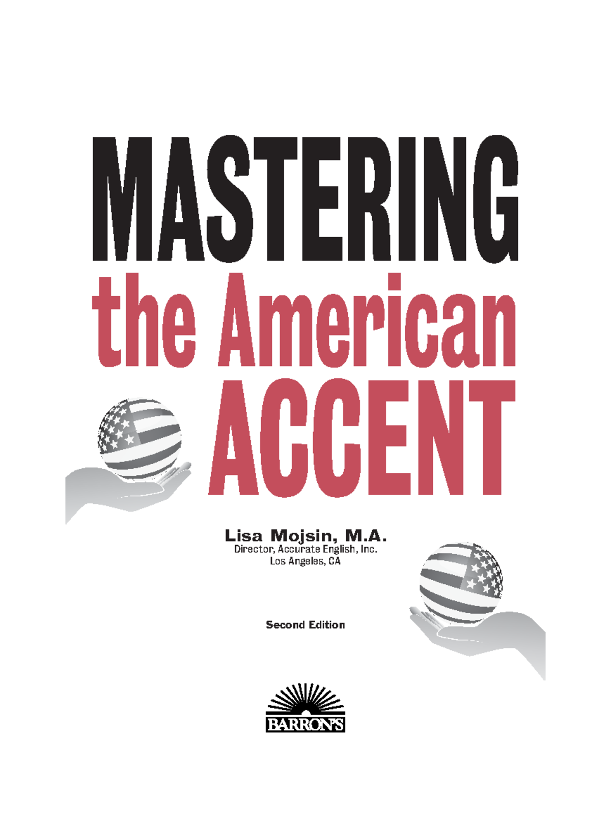 Mastering the American Accent, 2nd - Edited - the American ACCENT ...