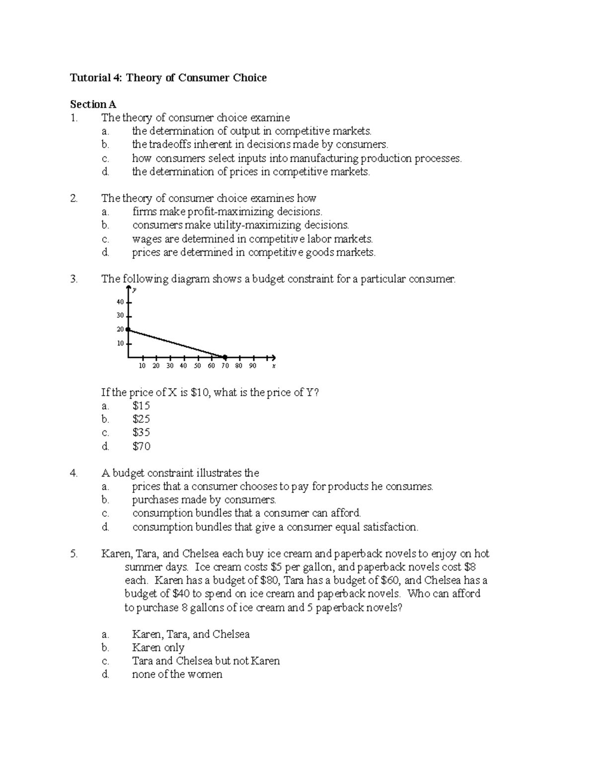 Tutorial 4 Ques Topic 5 The Theory of Consumer Choice - Tutorial 4 ...