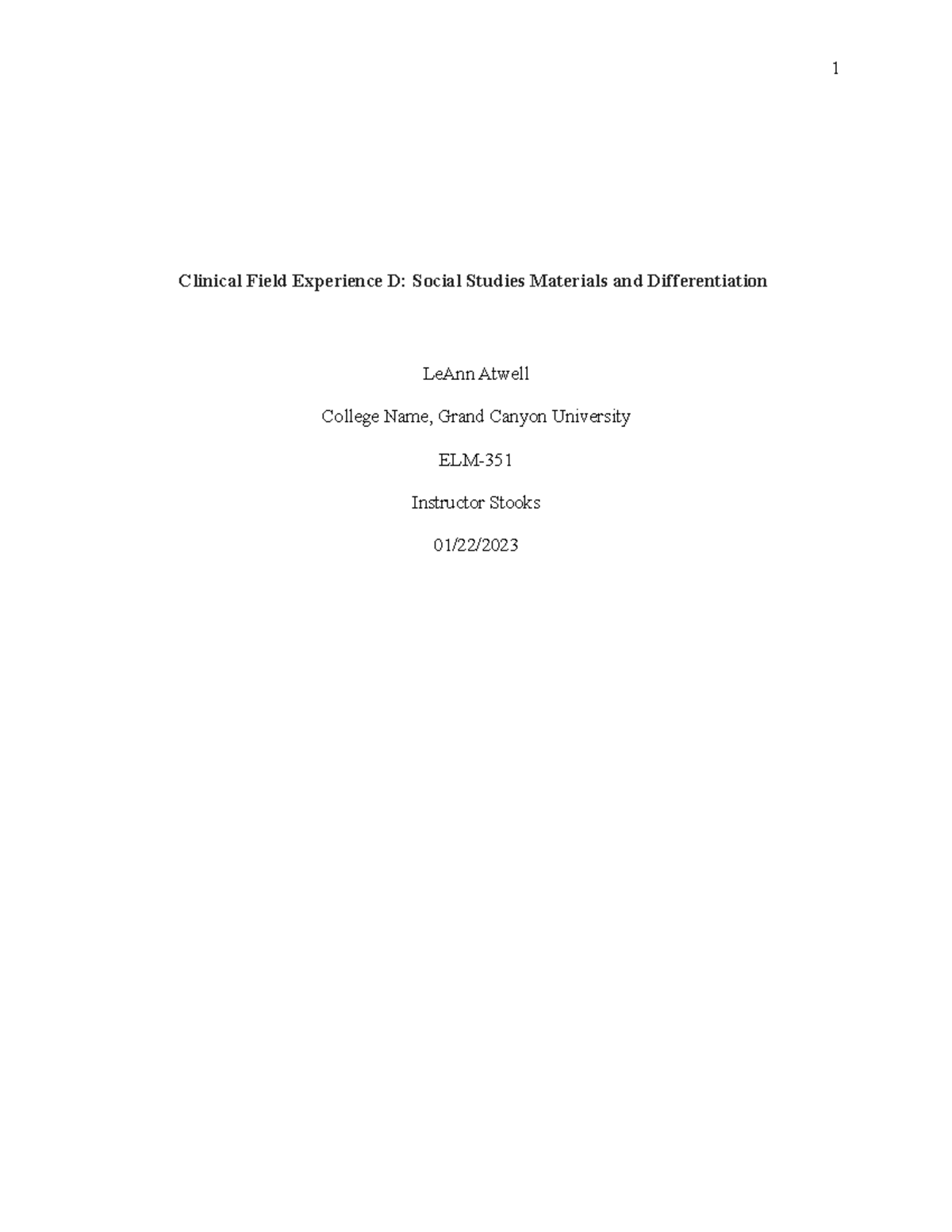 Clinical field experience d - There was differentiated instruction ...