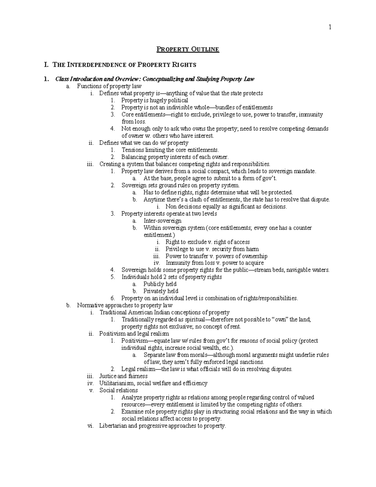 Property-Outline - PROPERTY OUTLINE I. THE I NTERDEPENDENCE OF PROPERTY ...