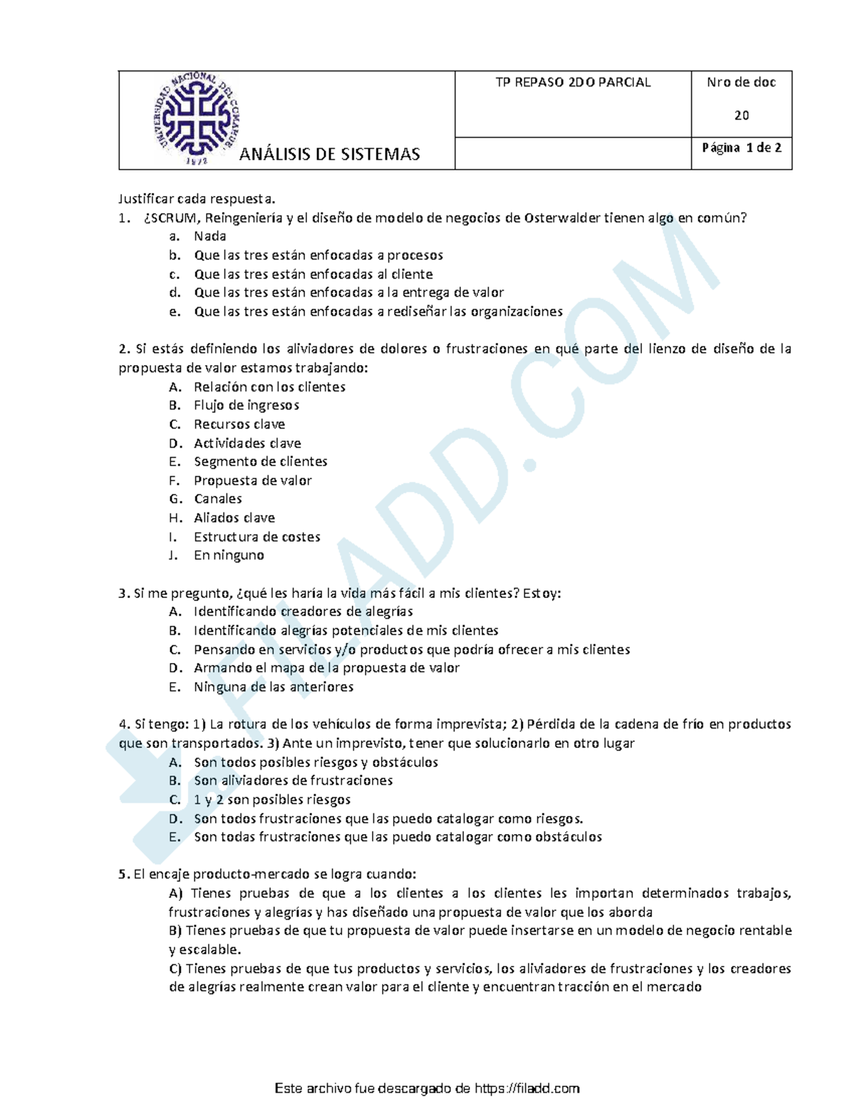 Tp repaso 2do parcial sistemas 2023 - ANÁLISIS DE SISTEMAS 20 Página 1 de 2 Justificar cada ...