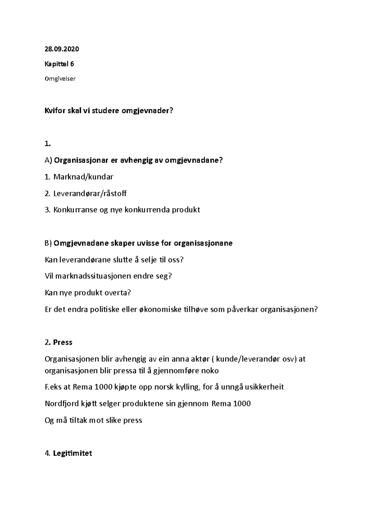Kap.6 omgivelser, 7 motivasjon og ytelse og 8 kommunikasjon - 28. Kapitel 6 Omgivelser Kvifor ...