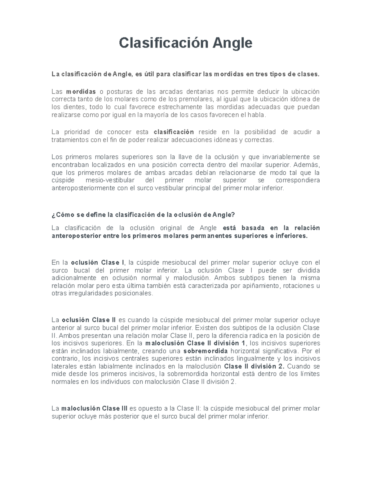 Clasificación Angle - Clasificación Angle La clasificación de Angle, es útil para clasificar las ...